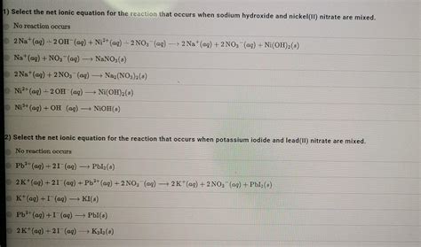 solved 1 select the net ionic equation for the reaction