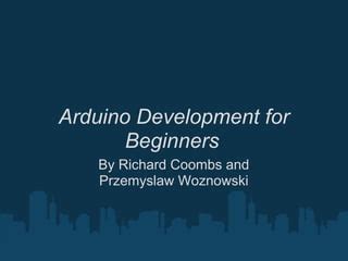 Arduino Development For Beginners PPT