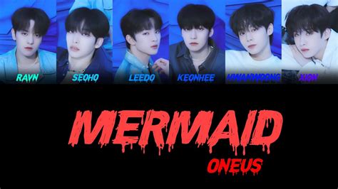 Oneus 원어스 ‘mermaid Color Coded Lyrics Hanromeng Youtube