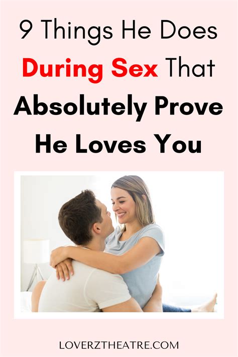 Things He Will Do During Lovemaking If He Loves You