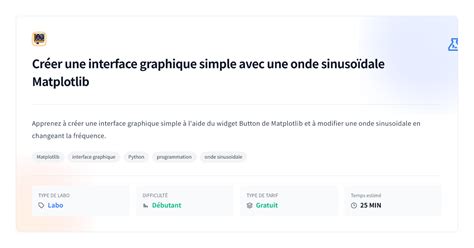 Créer Une Interface Graphique Simple Avec Une Onde Sinusoïdale Matplotlib Labex