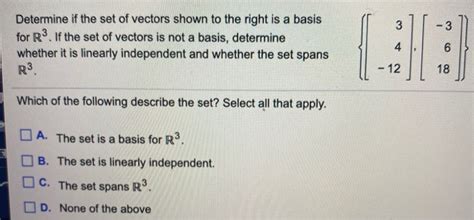 Solved Determine If The Set Of Vectors Shown To The Chegg Com