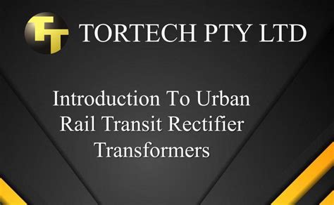 Tortech Pty Ltd On Linkedin Rectifier Tortech Transformer Webinar