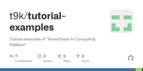 Github T9ktutorial Examples Tutorial Examples Of Tensorstack Ai