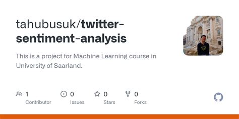 GitHub Tahubusuk Twitter Sentiment Analysis This Is A Project For Machine Learning Course In