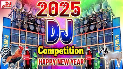 Naya sal ka gana 2025 -Competition dj song 2025 | Nonstop dj song 2025 | Happy new year dj song ...