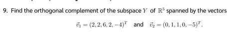 solved 9 find the orthogonal complement of the subspace y