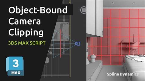 Work Faster By Driving Camera Clipping Planes Using Objects In The Scene 3ds Max Script