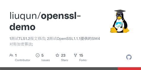Github Liuqunopenssl Demo 1测试tls12报文修改 2测试openssl111提供的sm4对称加密算法