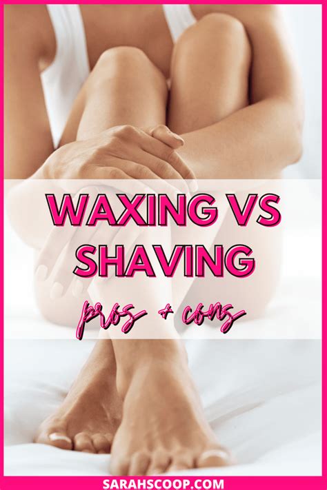 Waxing vs Shaving | Sarah Scoop