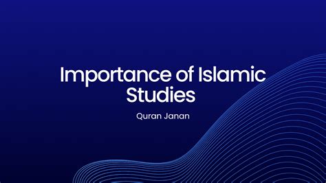 Importance Of Islamic Studies In Daily Life