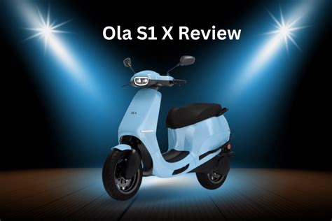 Ola S X Review Price Range Specs Energy Theory