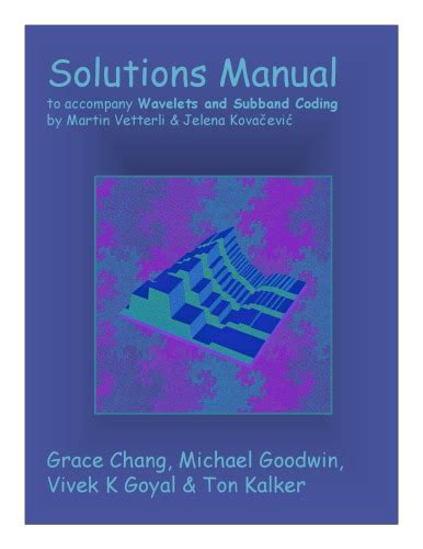 Ebook Center Solution Manual To Wavelets And Subband Coding Authorsmartin Vetterli Jelena