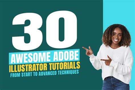 30 Awesome Adobe Illustrator Tutorials From Start To Advanced