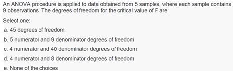 Solved An ANOVA Procedure Is Applied To Data Obtained From Chegg