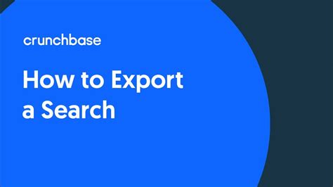 How To Export Your Crunchbase Searches Youtube