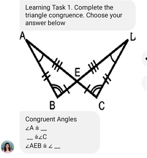 Solved Learning Task 1 Complete The Triangle Congruence Choose Your Answer Below Congruent