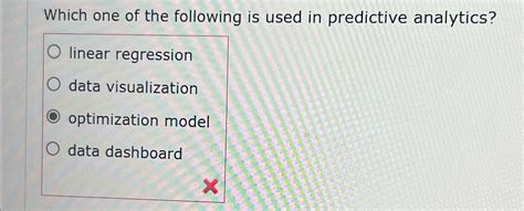 Solved Which One Of The Following Is Used In Predictive Chegg