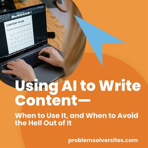 Problem Solver Sites On Linkedin Using Ai To Write Content—when To Use It And When To Avoid