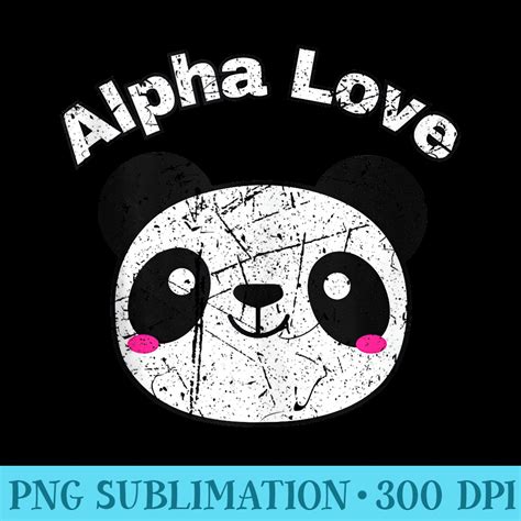 Alpha Love Aoii Panda Bear Cute Kawaii O Pi Distressed Fre Inspire