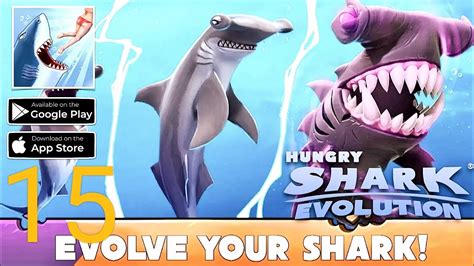 HUNGRY SHARK EVOLUTION GAMEPLAY WALKTHROUGH (iOS, Android) - PART 15 - YouTube