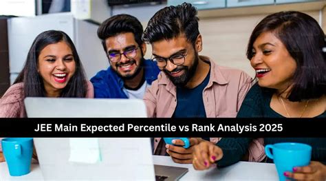 JEE Main Marks Vs Percentile Vs Rank Calculate Rank Using Marks