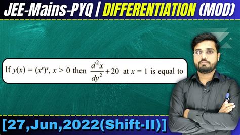 If Yx Xxx X 0 Then D2x Dy2 20 At X 1 Is Equal To Lets