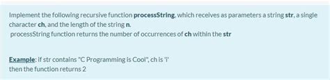 Solved Implement The Following Recursive Function