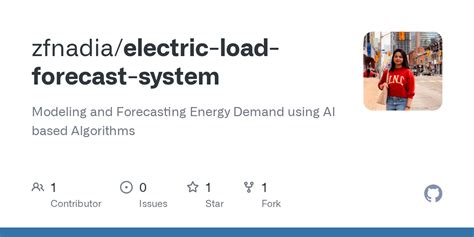 Github Zfnadia Electric Load Forecast System Modeling And Forecasting Energy Demand Using Ai