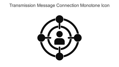 Transmission Message Connection Monotone Icon In Powerpoint Pptx Png And Editable Eps Format PPT