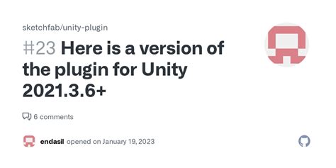 here is a version of the plugin for unity 2021 3 6 · issue 23