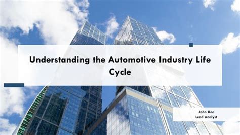 Understanding The Automotive Industry Life Cycle Ppt Graphics At
