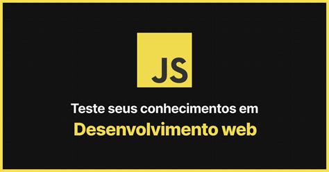 Teste Seus Conhecimentos Em Javascript Rocketseat