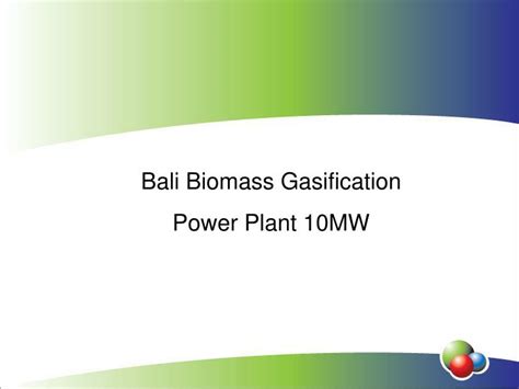 Ppt Bali Biomass Gasification Power Plant 10mw Powerpoint