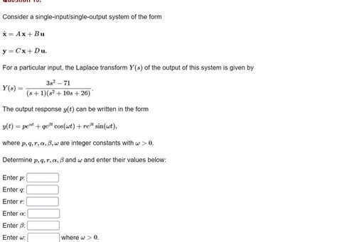 Solved Consider A Single Inputsingle Output System Of The