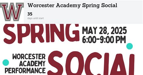 Worcester Academy Spring Social Worcester Academy