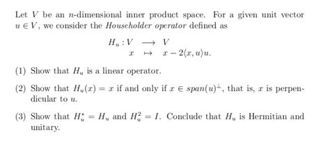 Solved Let V Be An N Dimensional Inner Product Space For A Chegg