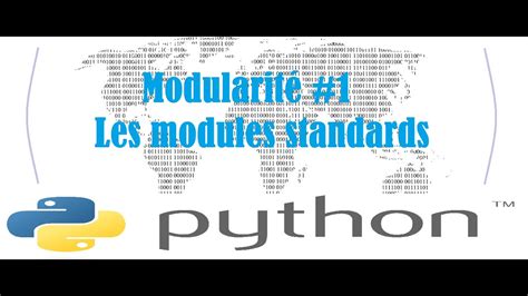Python 2 Les Modules Standards Youtube