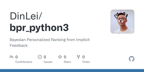 GitHub DinLei Bpr Python3 Bayesian Personalized Ranking From Implicit Feedback