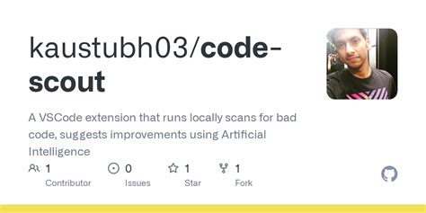 Github Kaustubh03 Code Scout A Vscode Extension That Runs Locally