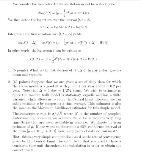 Solved We Consider The Geometric Brownian Motion Model For A