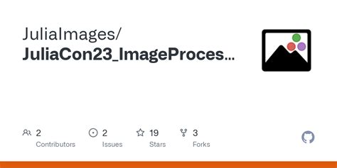 Github Juliaimages Juliacon Imageprocessingworkshop