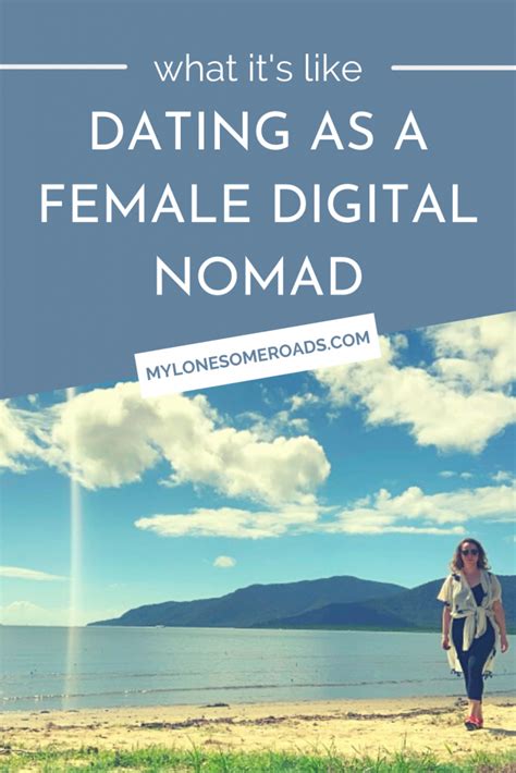 Digital Nomad Dating The Pros Cons And Perks
