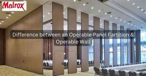 Difference Between An Operable Panel Partition And Operable Wall Malrox