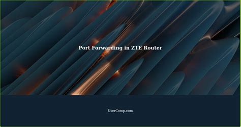port forwarding in zte router model zxhn f670l