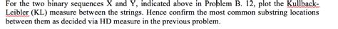 solved given the following two binary sequences x and y