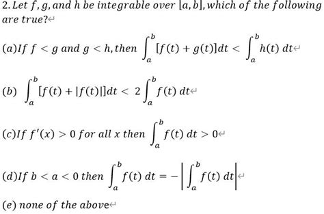 Solved 2 Let F G And H Be Integrable Over [a B] Which Of