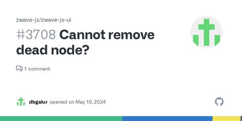 Cannot Remove Dead Node · Issue 3708 · Zwave Jszwave Js Ui · Github