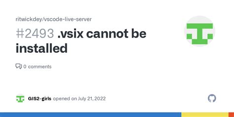 Vsix Cannot Be Installed · Issue 2493 · Ritwickdeyvscode Live Server · Github