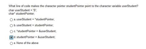 Solved What Line Of Code Makes The Character Pointer